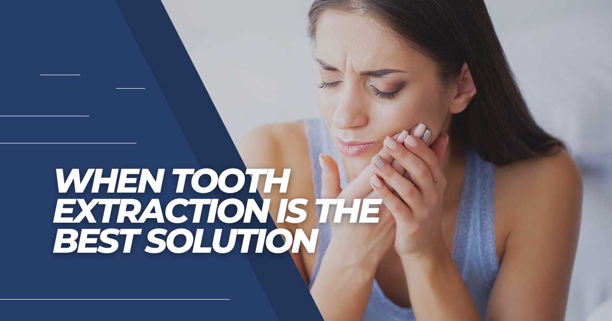 When Tooth Extraction Is The Best Solution - Lakeview Chicago Extractions